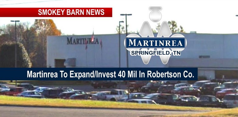 Martinrea To Expand/Invest 40Mil In Robertson County - Smokey Barn News