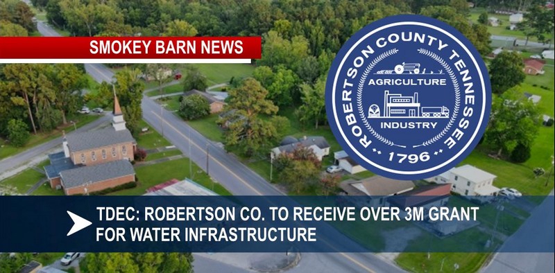 TDEC Awards Robertson Co. Over 3M Grant For Water Infrastructure ...