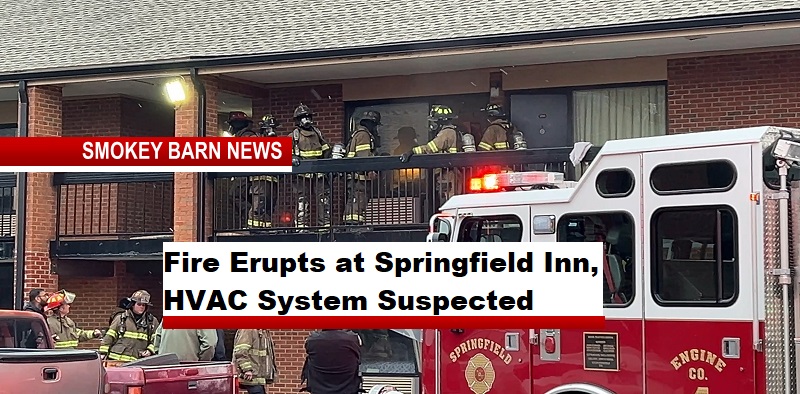 Fire Erupts at Springfield Inn, HVAC System Suspected - Smokey Barn News